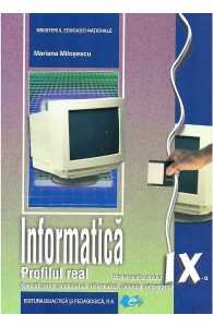 Informatica - Clasa 9 - Manual. Profilul real, mate-info, intensiv info ...